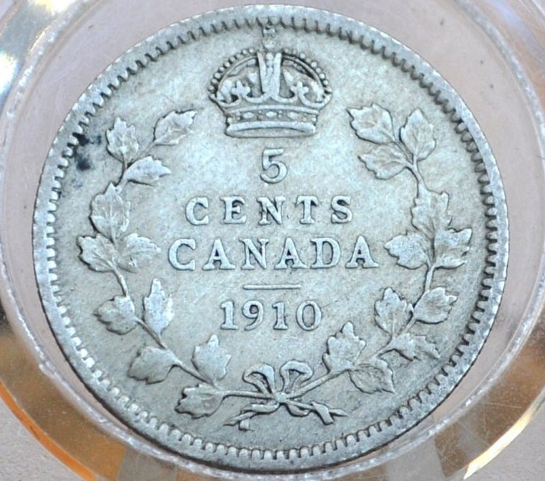 1910 Canadian 5 Cent - Choose by Grade / Condition - Five Cent Canada 1910 - Sterling Canadian ...