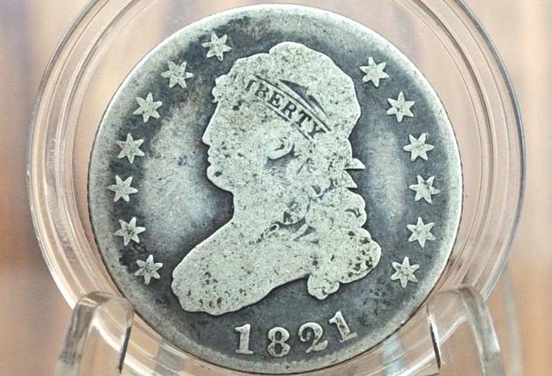 1821 Quarter- G (good), Rare Coin / Rare Type - 1821 US Quarter 1821 ...