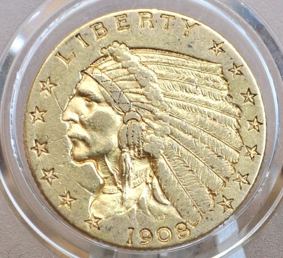 1908 2.5 Dollar Gold Coin, AU Beautiful Coin, Two and a Half Dollar Gold 1908 Indian Head Gold ...