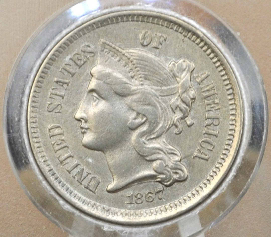 1867 Three Cent Nickel US Coin - Choose by Grade / Condition - Civil ...