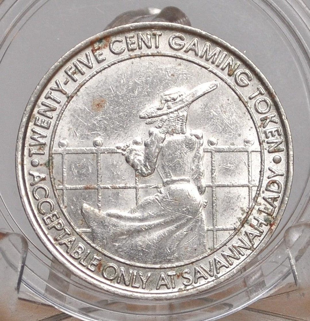 Savannah Lady Casino Twenty-five Cent Gaming Token - 25 Cent Gaming ...