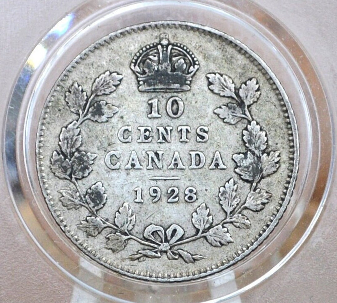 1928 Canadian Ten Cent - Choose by Grade / Condition - King George V - 10 Cent Canada 1928 Cent ...