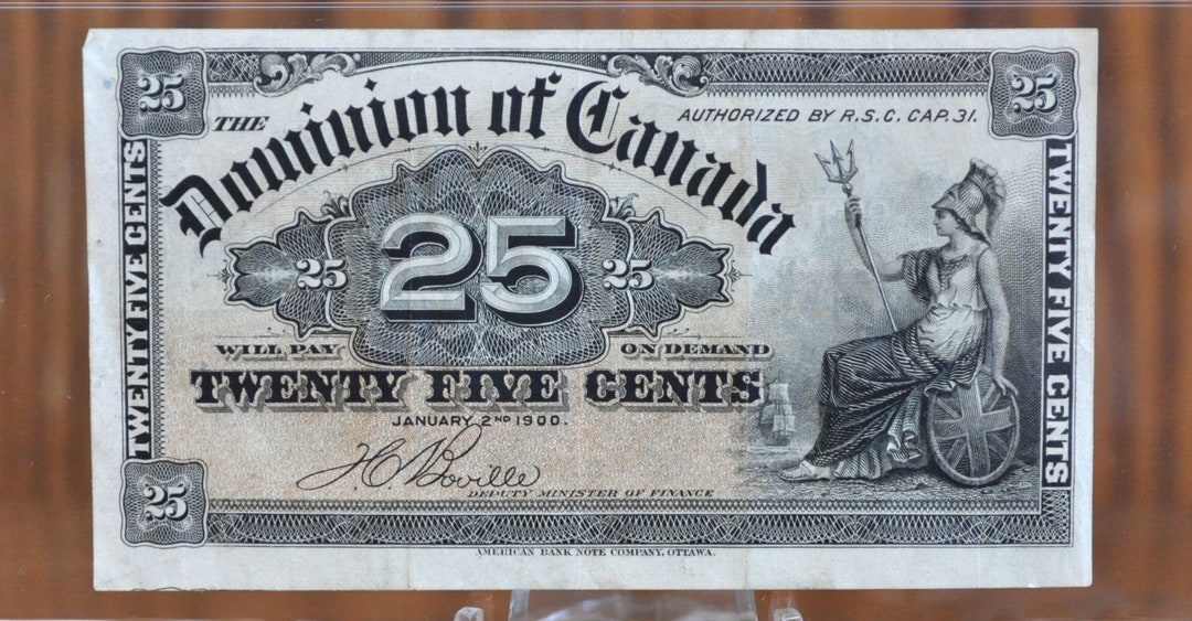 1900 25 Cent Fractional Note Dominion of Canada - Boville and Courtney ...
