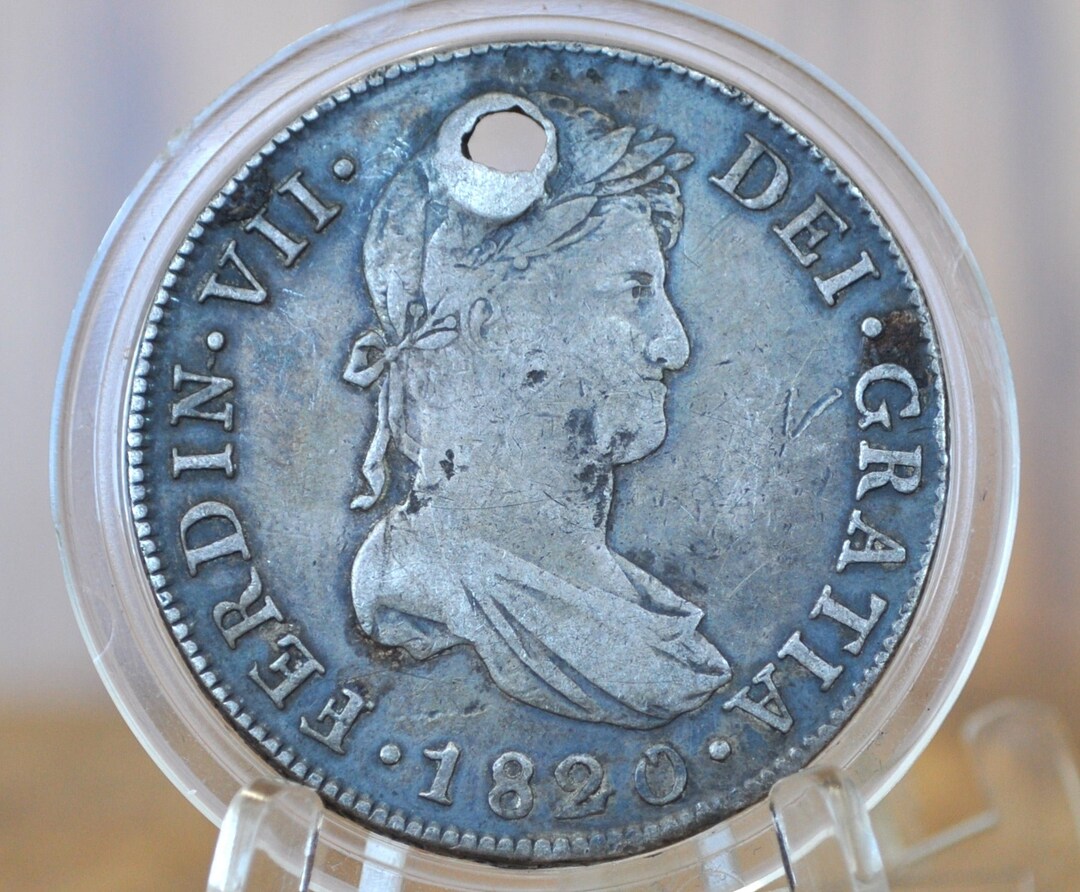 1820 Spanish 8 Reales Great Detail, Hole Drilled Silver Colonial Era ...