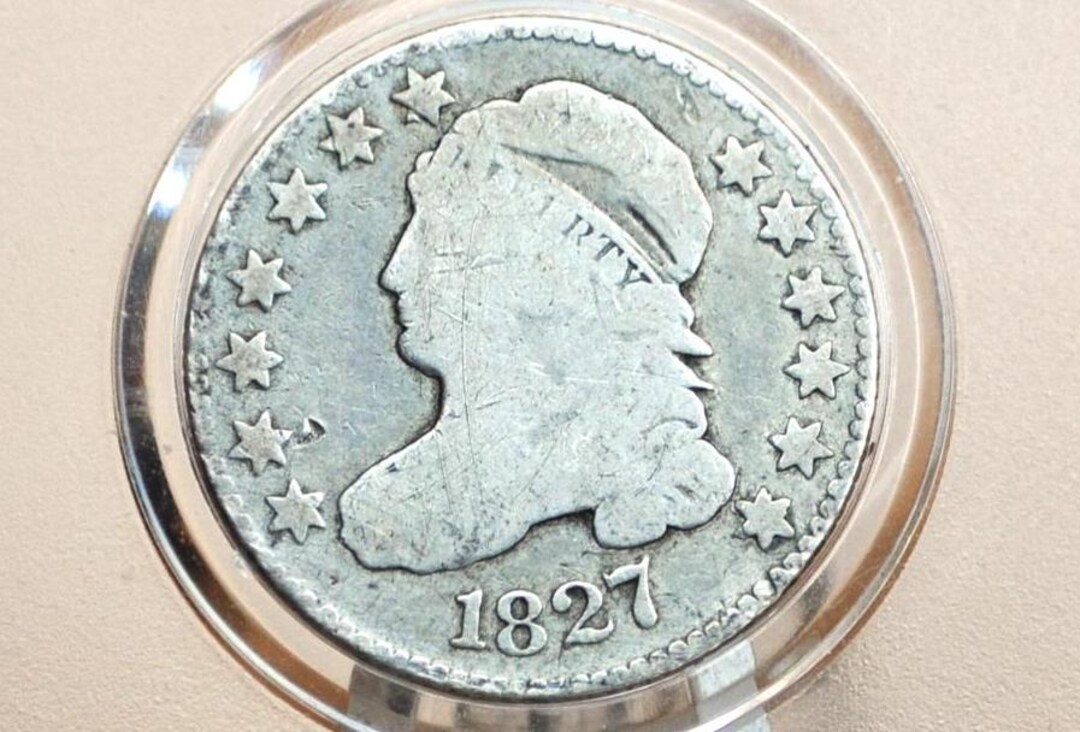 1827 Dime Capped Bust - G+ - Great Collection Coin - Pointed Top 1 1827 ...