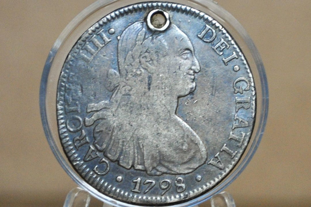 1798 Spanish 8 Reales - XF, Holed - Spanish Silver Colonial Era Coin ...