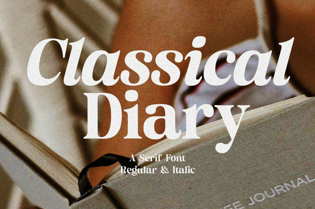 Classical Diary - Serif Font,serif Font, Stylish, Eighties, 80s ...