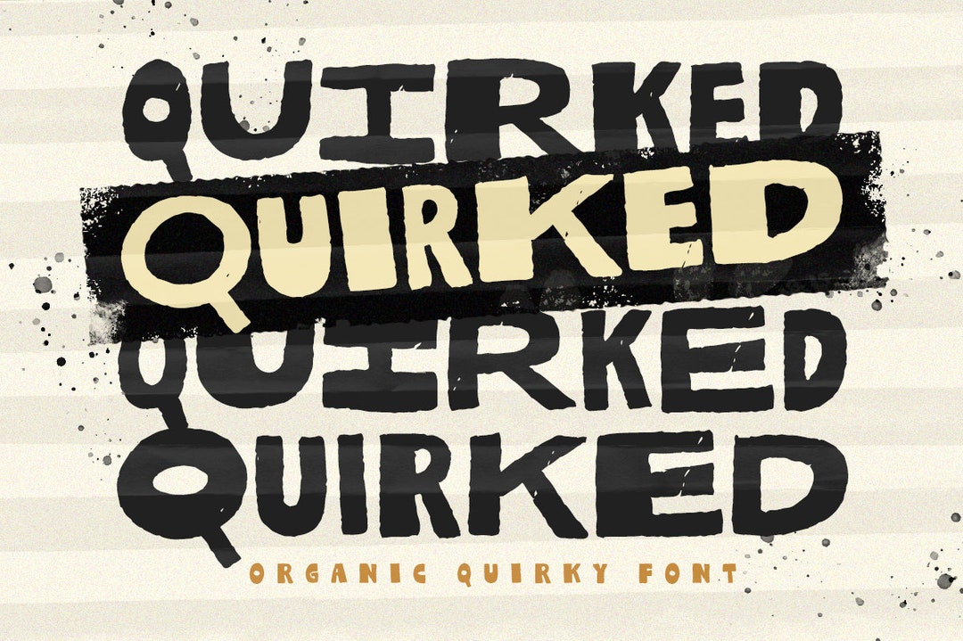 Quirked - Organic Quirky Font, Quirky Font, Organic Font, Display Font ...