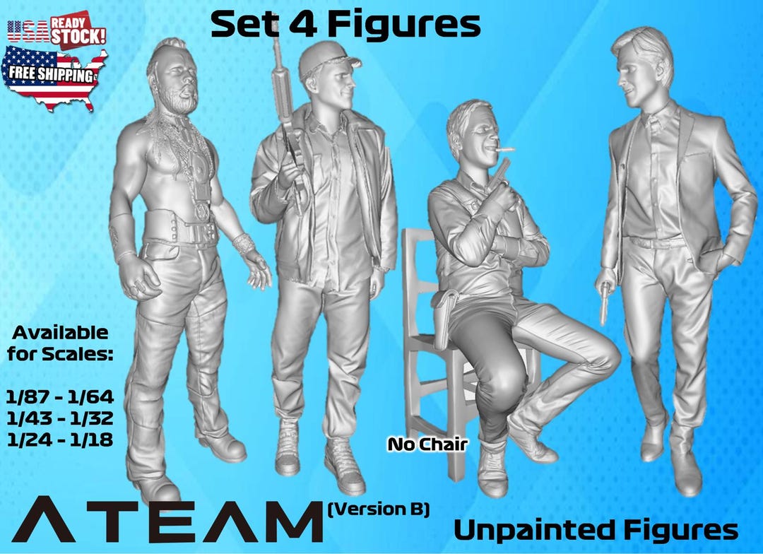 The A-team Crew Vers B (4) UNPAINTED Resin Figures 1/87 1/64 1/43 1/32 ...