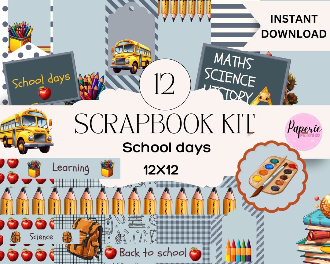School Scrapbook Paper Kit Digital Back to School Scrapbook Kit ...