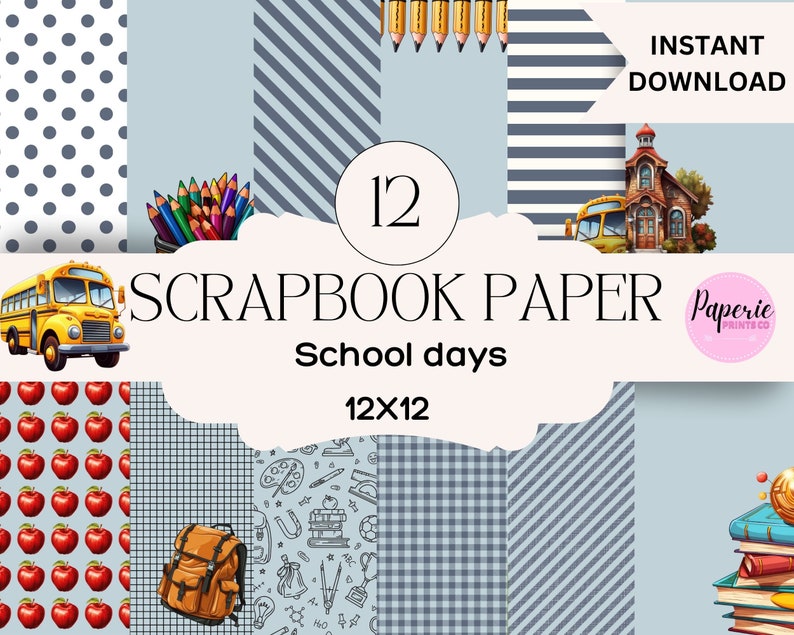 School Scrapbook Paper Digital Back to School Scrapbook Paper Printable ...