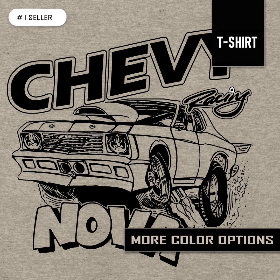 Chevy Nova Racing Car Tee, Vintage Car Lover Gift, Race Car Enthusiast ...