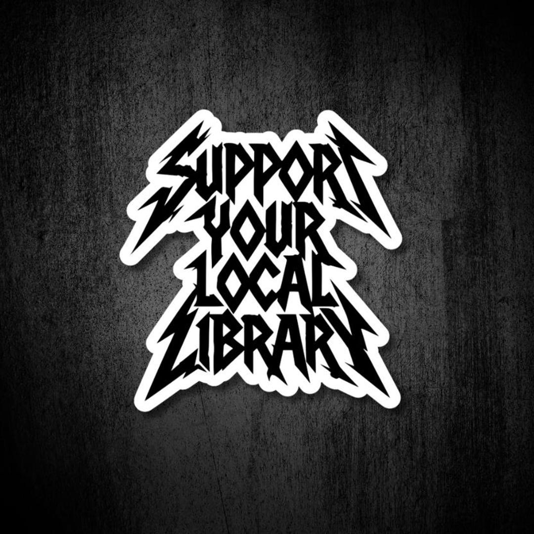 Support Your Local Library Sticker | Kiss-cut Vinyl Decal - Etsy
