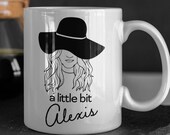 A Little Bit Alexis Mug Alexis Rose Mug Alexis Rose Gift | Etsy