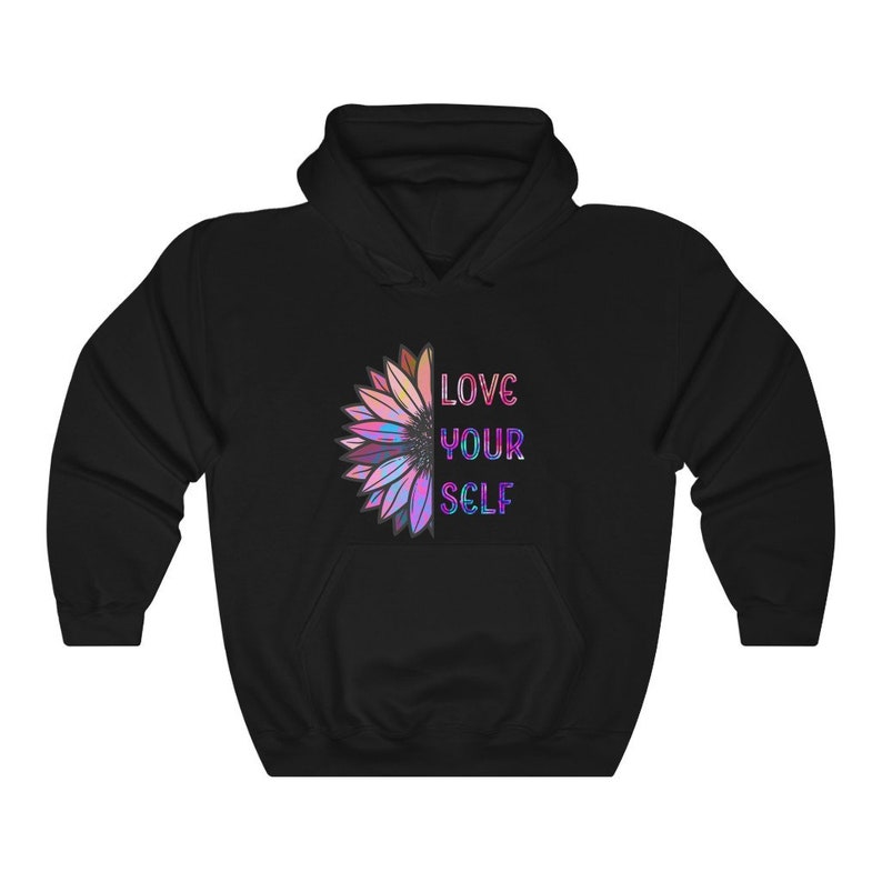 Love Yourself Sunflower Hoodie, Women Inspirational Self Empowerment ...