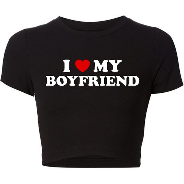 I Love My Boyfriend Crop Top - Etsy