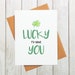 Lucky to Have You Card, St Patrick's Day Card, Lucky Shamrock Card ...