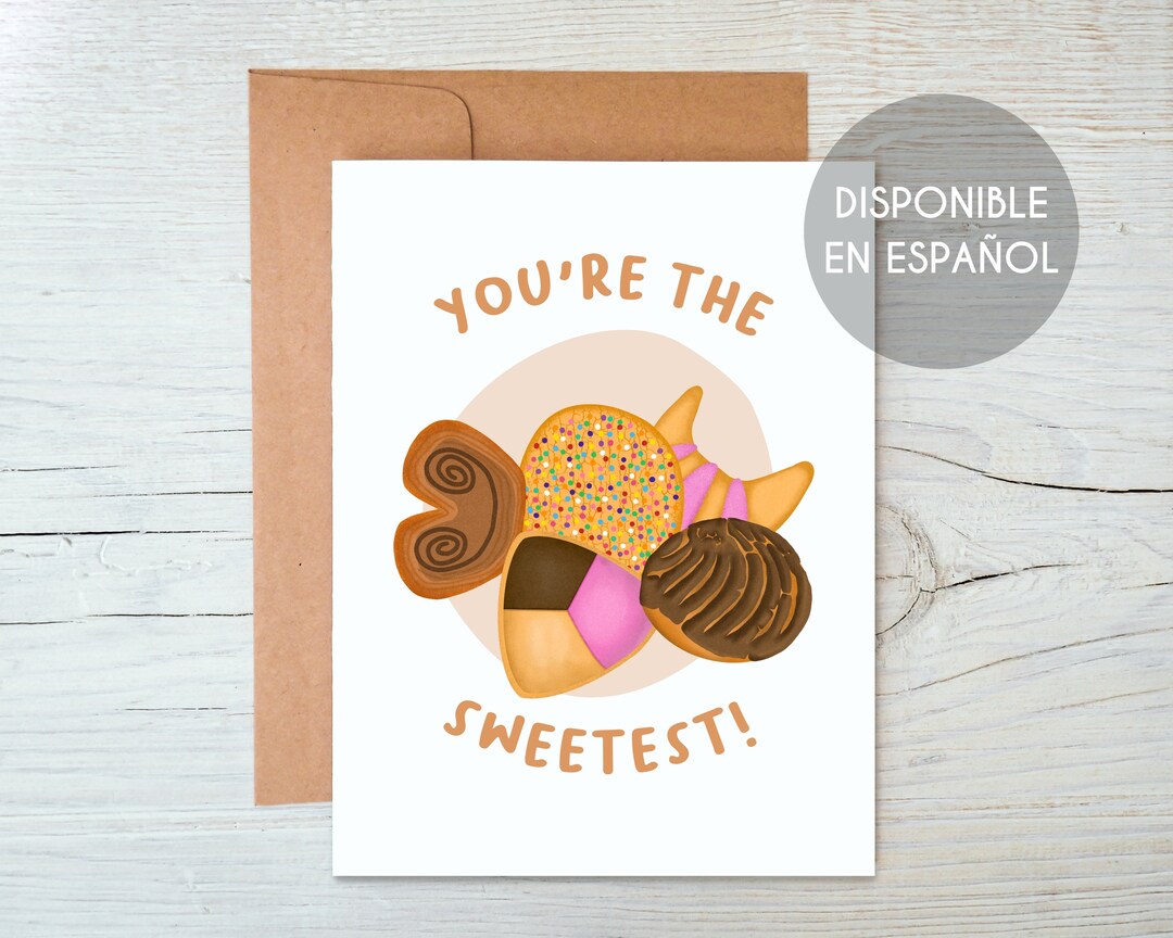 You're the Sweetest! Punny Card, Pan Dulce Card, Funny Food Pun Card ...