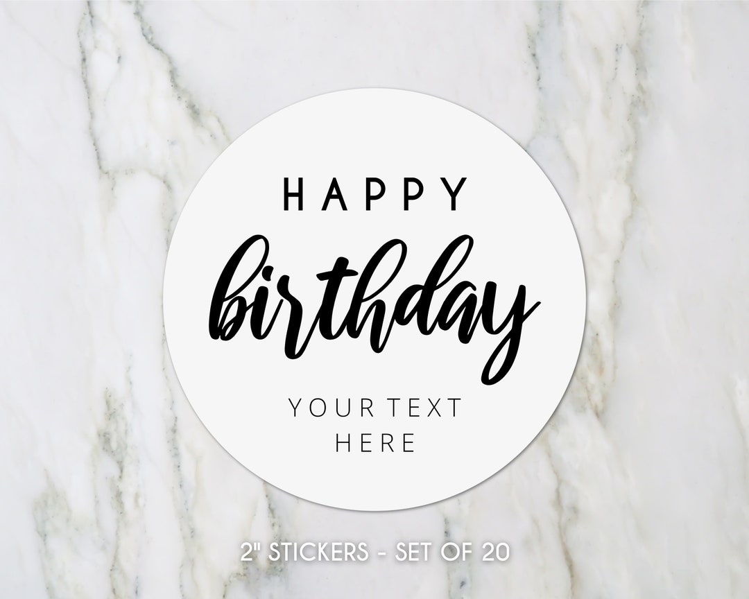 2" Custom Birthday Labels - Set of 20, Happy Birthday Stickers, Custom ...