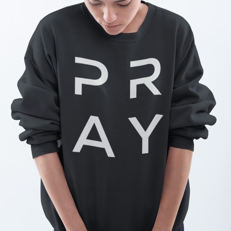 Pray Sweatshirt - Etsy
