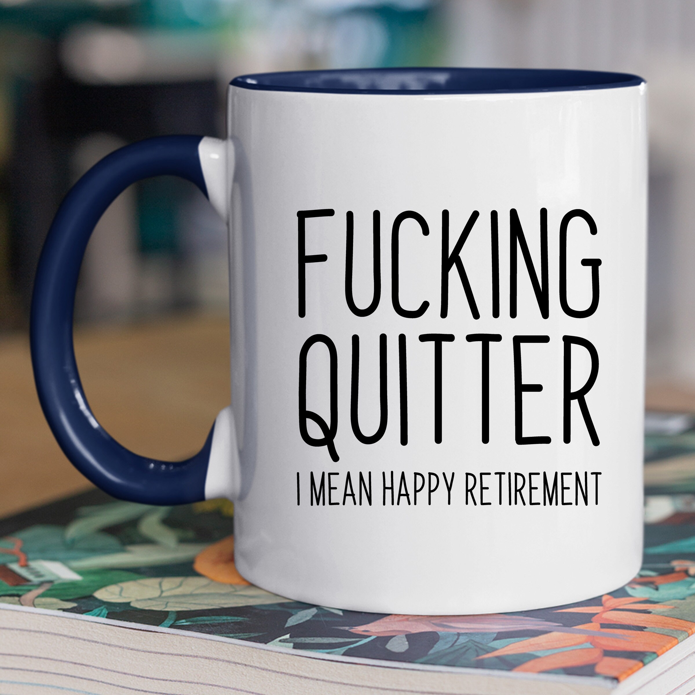 Quitter Mug Retirement Mug Retirement Gift Funny Retirement - Etsy