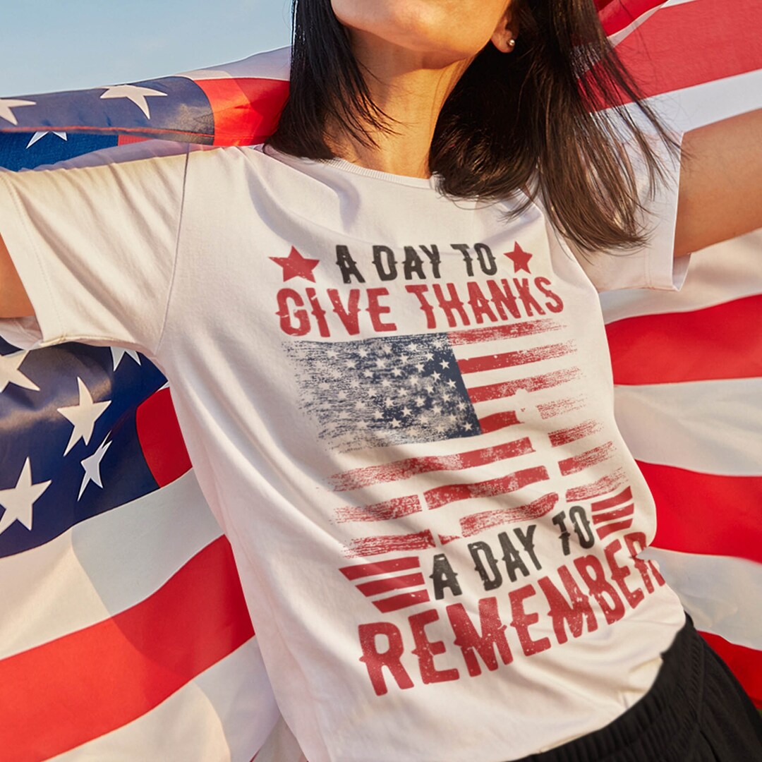 A Day to Give Thanks A Day to Remember Shirt, Memorial Day Shirt ...