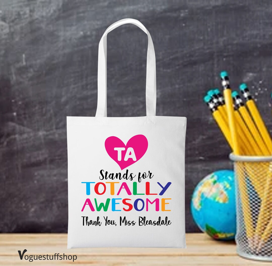 Teaching Assistant Gift TA Totally Awesome Teacher Tote Bag ...