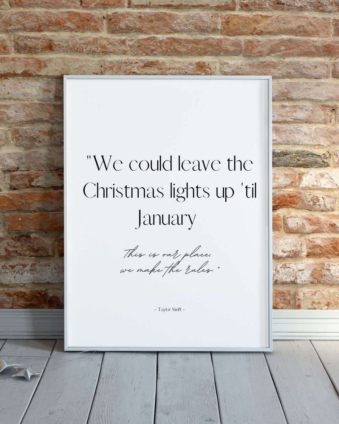 We Could Leave the Christmas Lights up | Taylor Swift Quote | Digital ...
