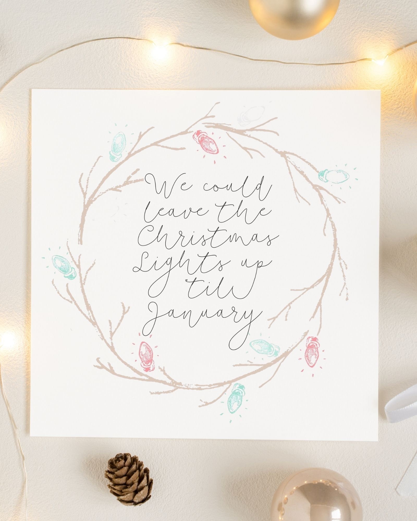 We Could Leave the Christmas Lights up Til January | Taylor Swift Quote ...