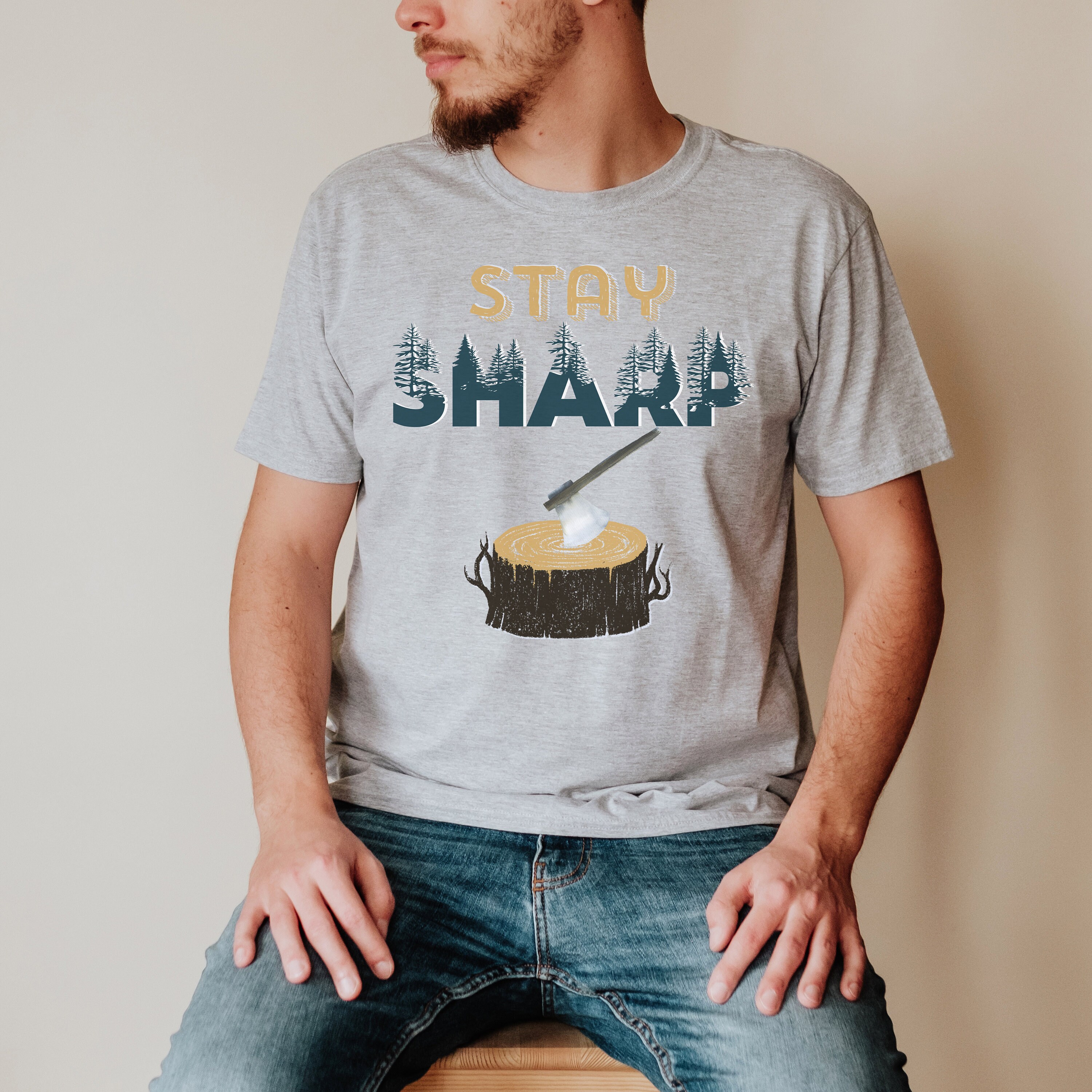 Stay Sharp Tshirt/arborist graphic tee/Sarcastic T Shirt/Funny - Etsy.de
