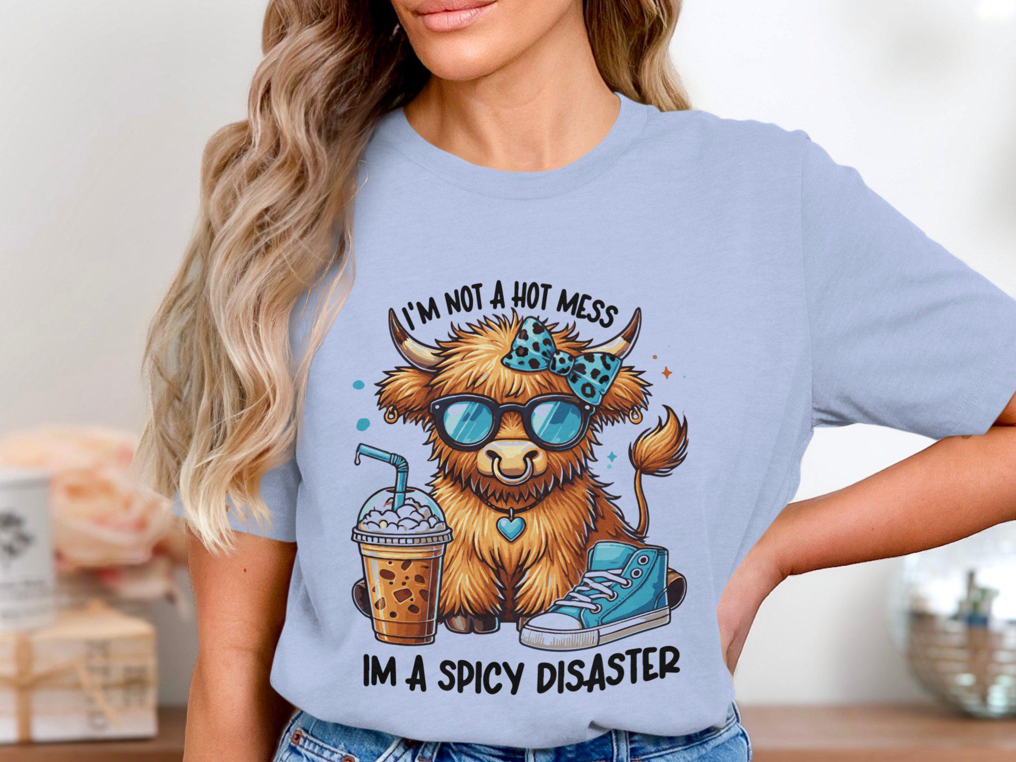 I'm Not A Hot Mess I'm A Spicy Disaster Png, Funny Highland Cow Png ...