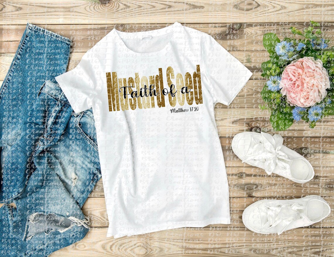 Faith Sublimation, Mustard Sublimation, Mustard Seed, Christian Png ...
