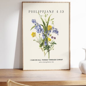Philippians 4:13 I Can Do All Things Through Christ Poster, Bible Verse ...
