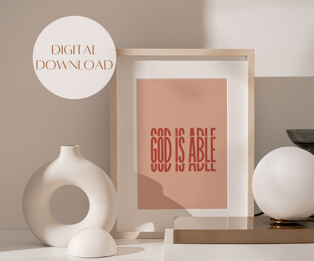 God is Able | Digital Download | Modern Scripture Decor | Printable ...