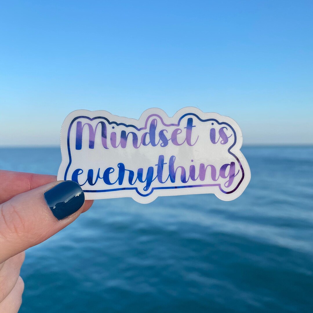 Mindset is Everything Vinyl Waterproof Sticker - Etsy Singapore