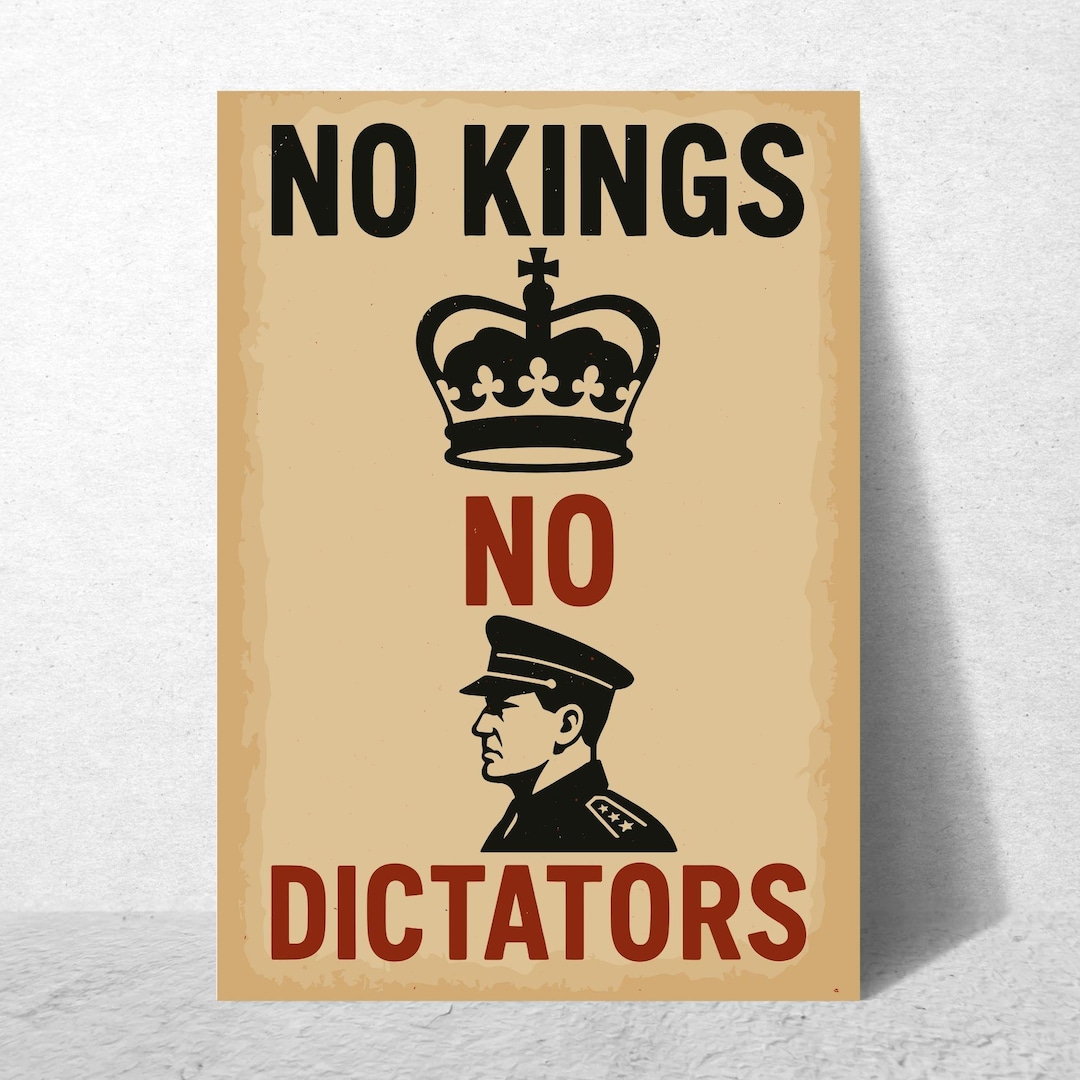 No Kings No Dictators Protest Poster: Anti-authoritarian Art (PDF, PNG ...