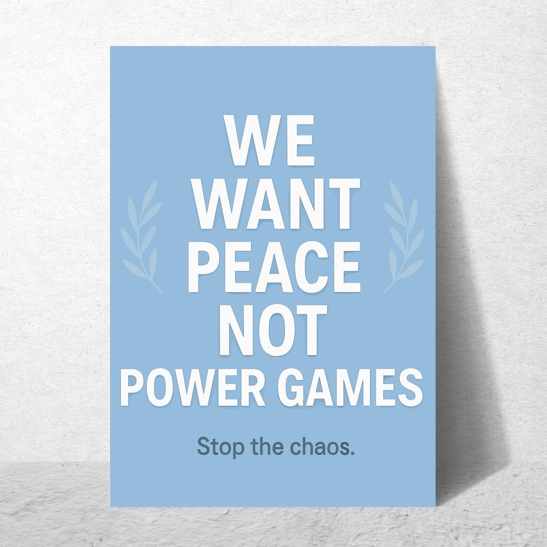 We Want Peace Not Power Games Poster: Anti Trump Protest Art (digital ...