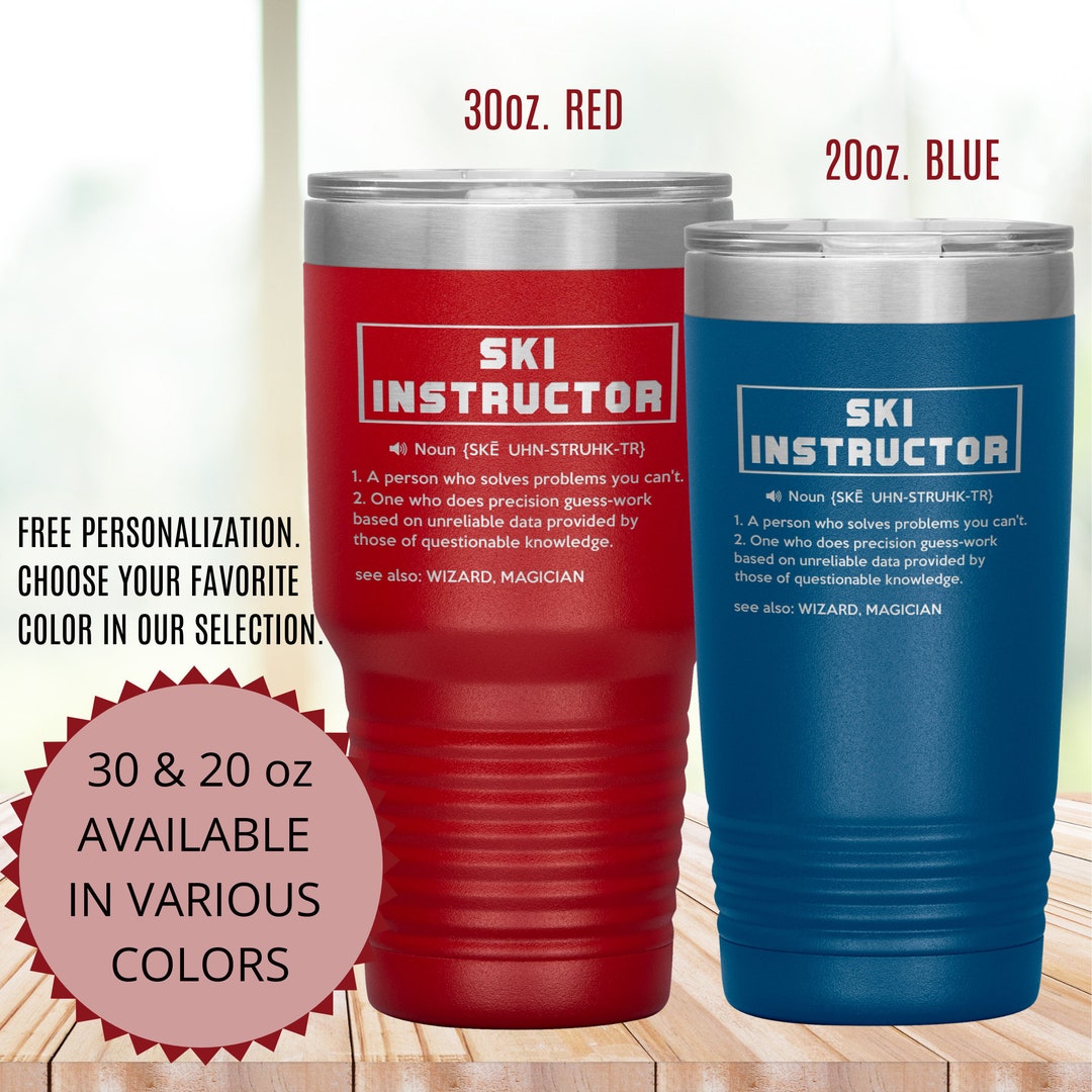 Funny Ski Instructor Tumbler Gift for Men and Women, Instructor Gift ...
