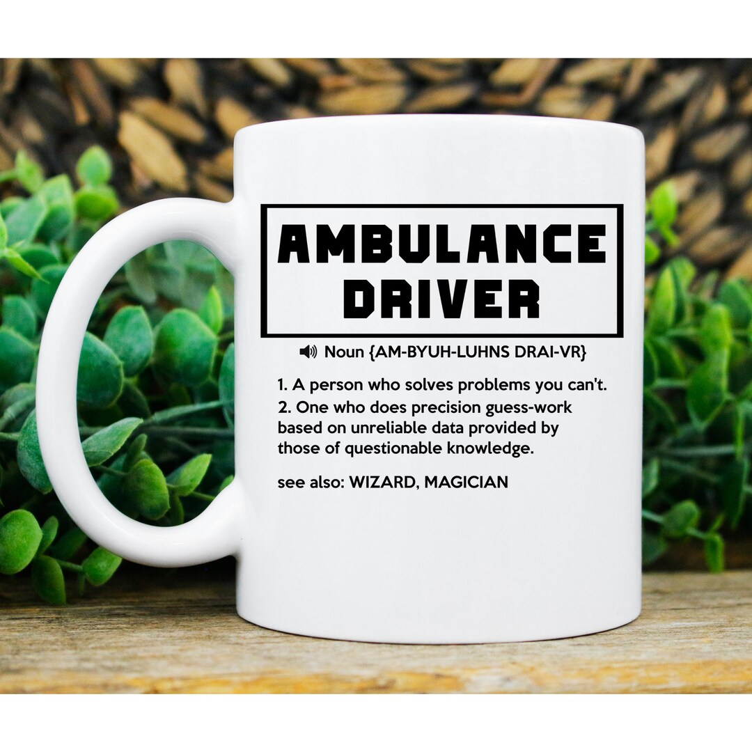 Funny Ambulance Driver Gift, Ambulance Driver Mug, Retirement Gift ...