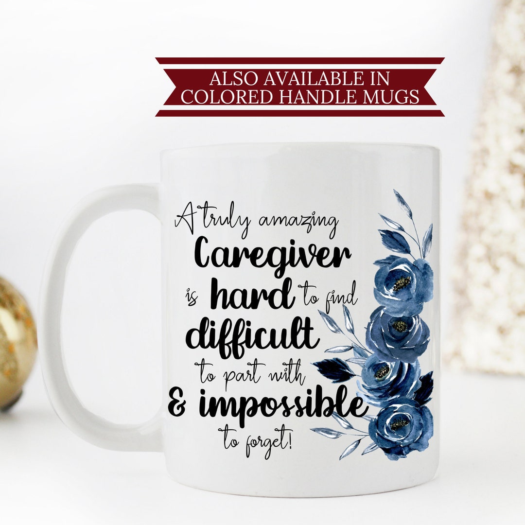 Personalized CAREGIVER Coffee Gift Mug, Caregiver Gift, Appreciation ...