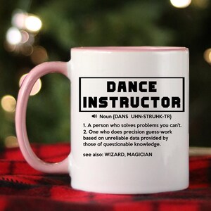 Funny Dance Instructor Mug, Dance Instructor Gift for Men & Women ...
