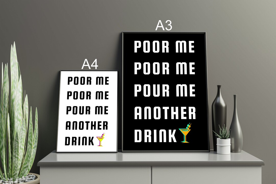 Pour Me Another Drink Gift, Wall Art, Wall Decor, Poster, A4, A3, Funny ...