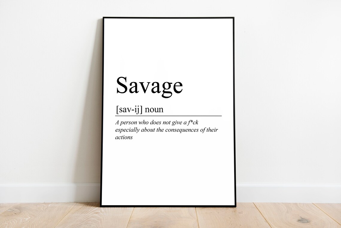 Framed Savage Gift Savage Definition Wall Art Wall Decor | Etsy UK