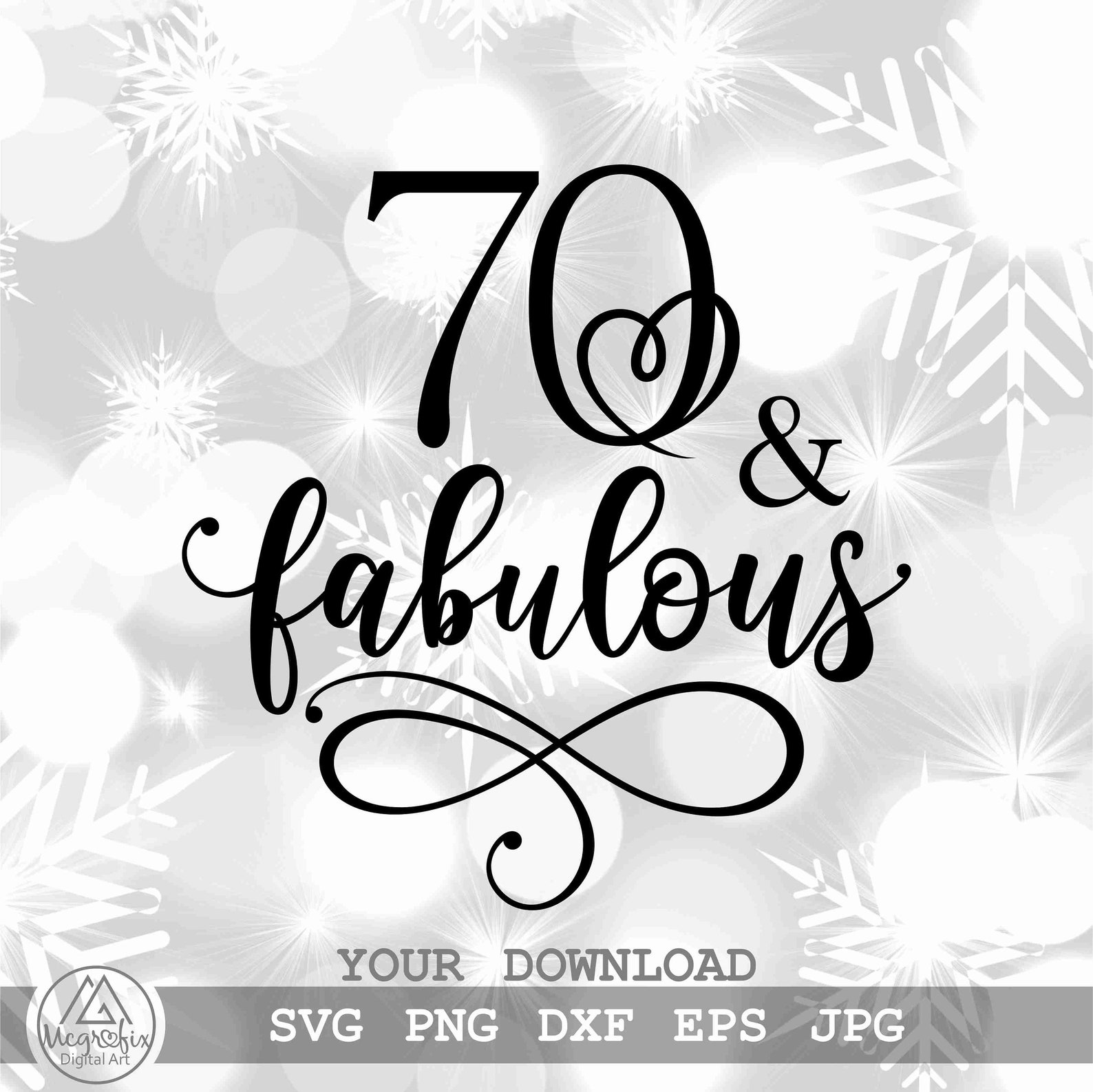 70 & Fabulous SVG 70th Birthday SVG 70 SVG Happy | Etsy