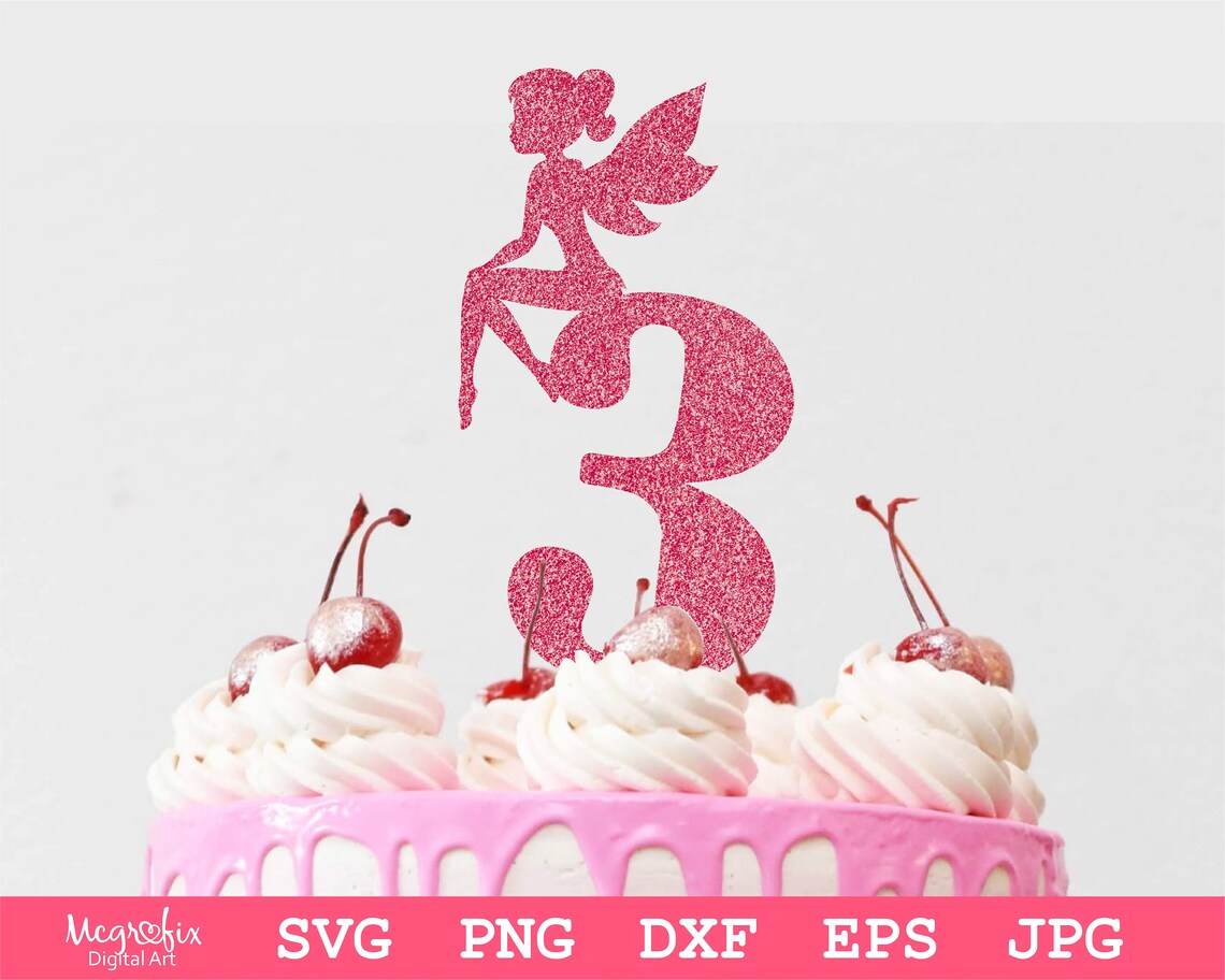 3rd Birthday Cake Topper SVG Fairy Birthday SVG 3rd | Etsy