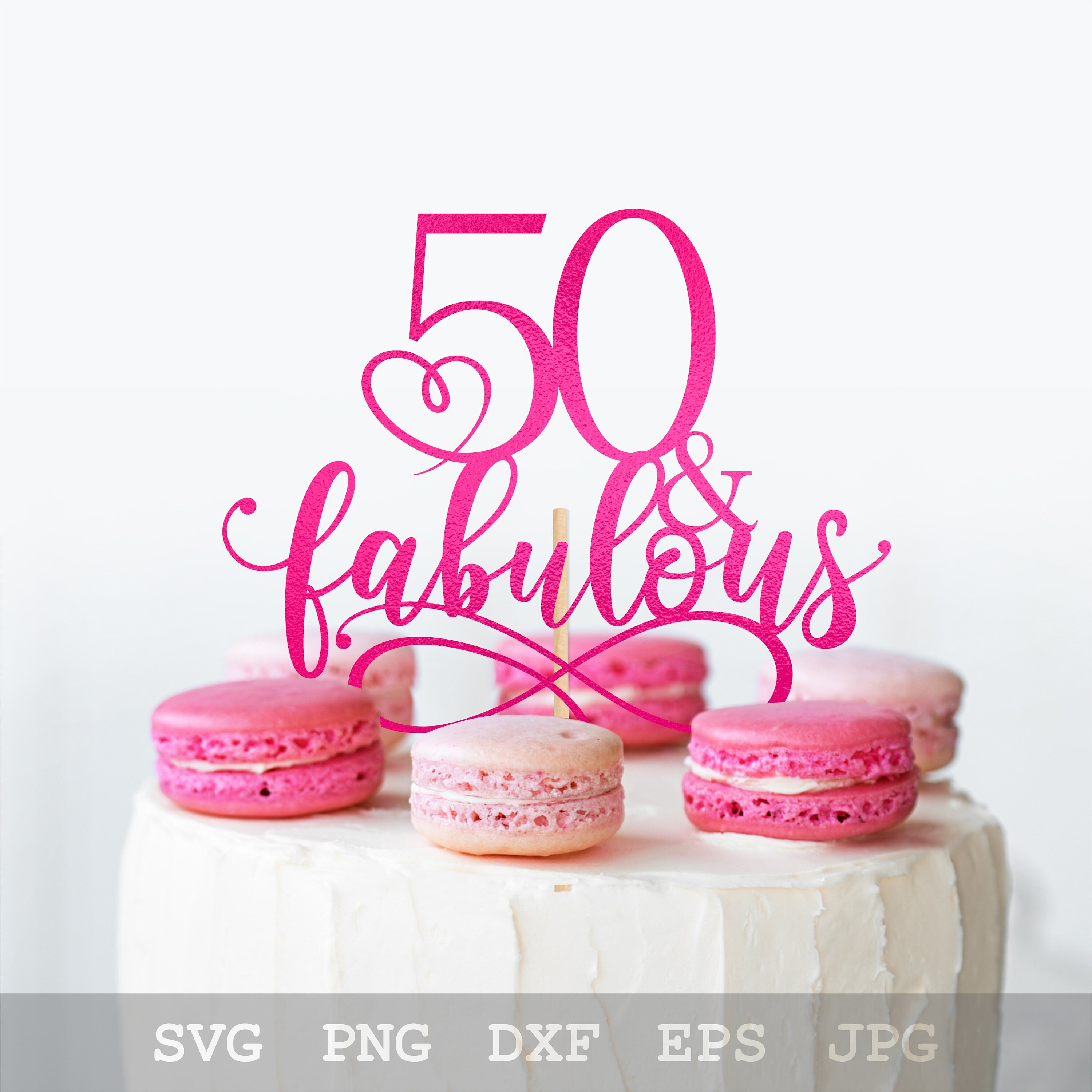 50th Birthday Cake Topper SVG / 50th Birthday SVG / 50th Cake | Etsy