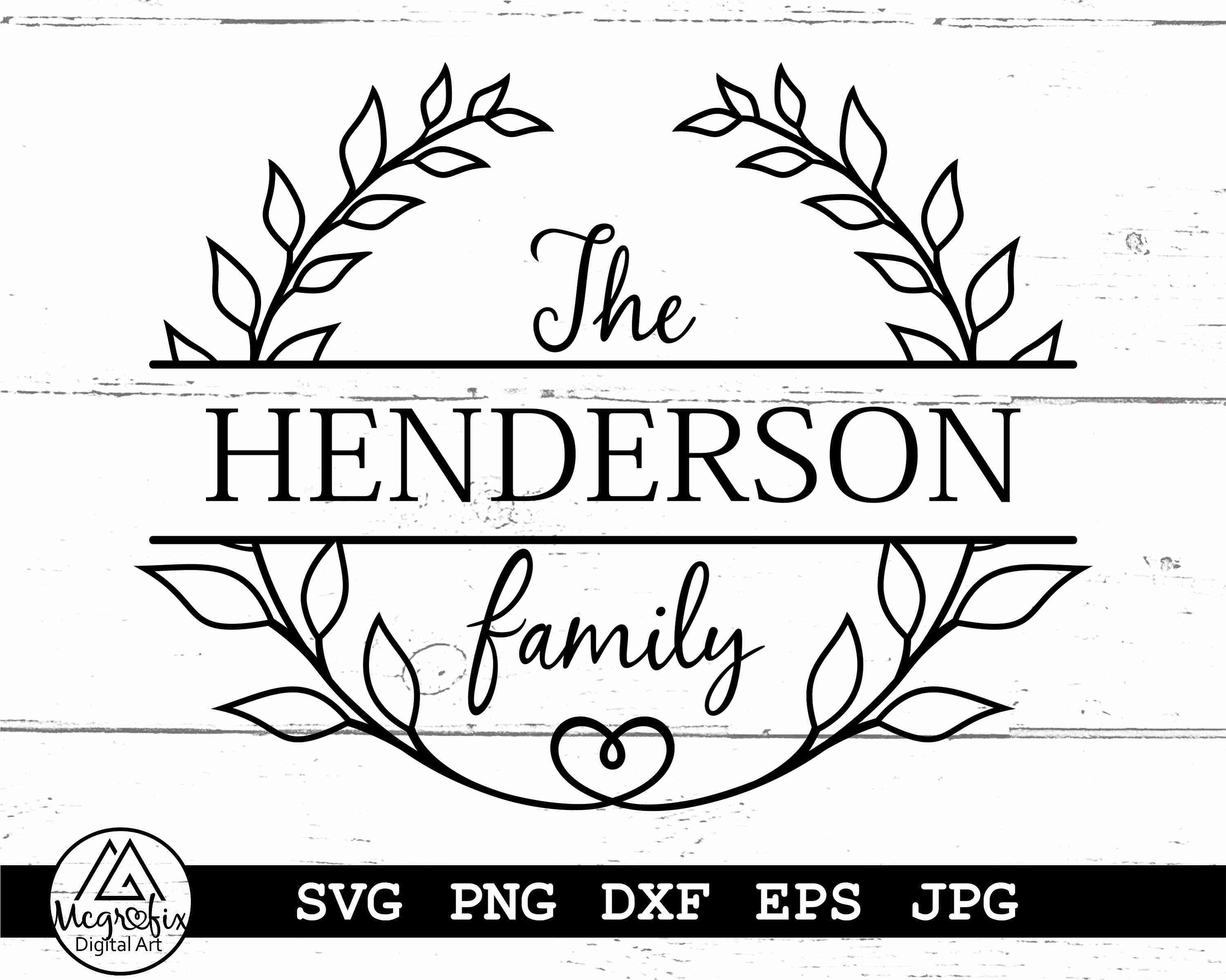 Family Name Monogram SVG Family Name SVG Last Name SVG Farmhouse Sign ...