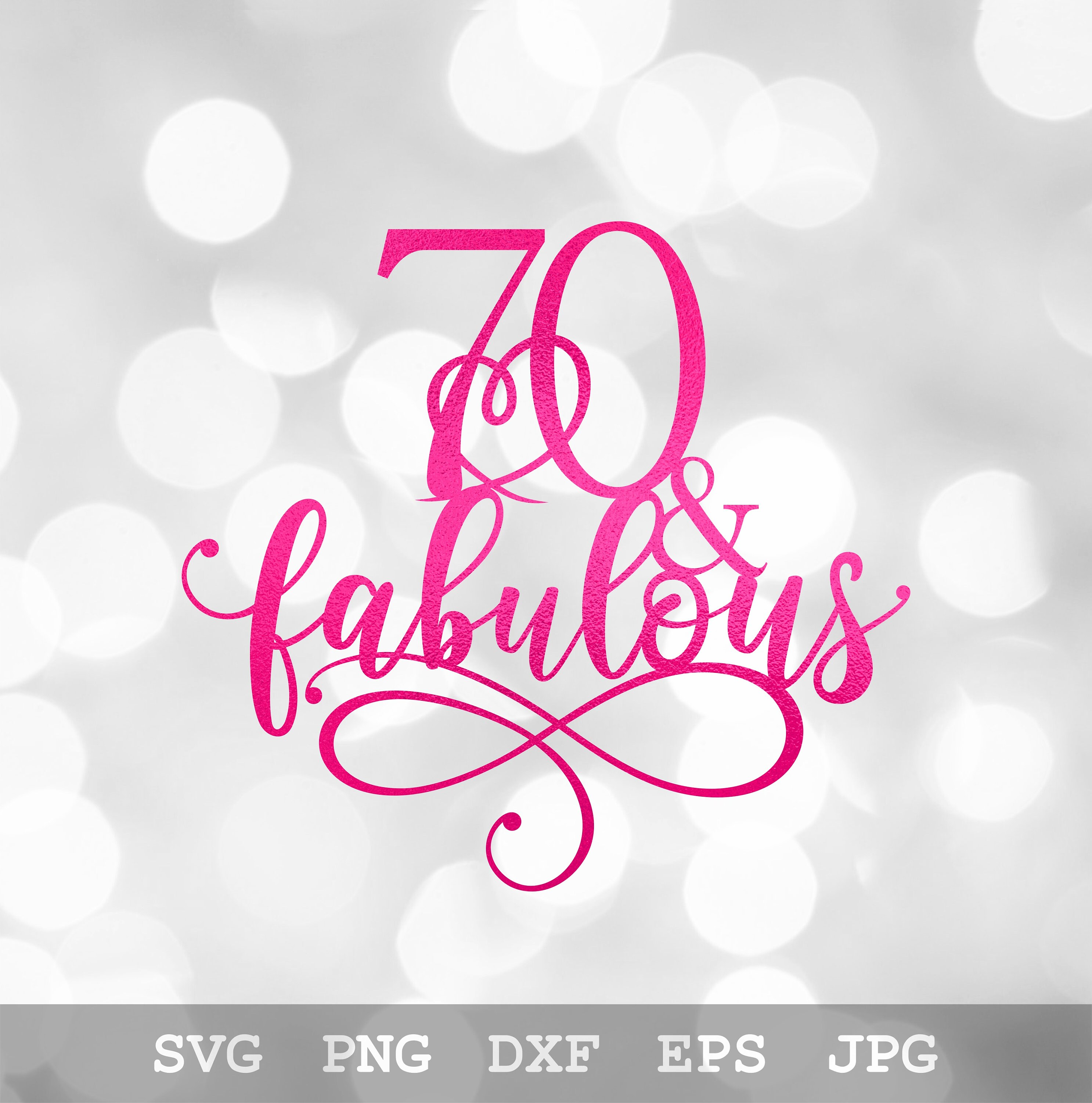 70th Birthday Cake Topper SVG 70th Birthday SVG 70th Cake | Etsy