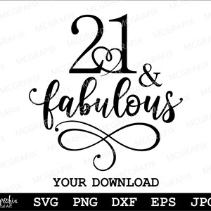 21 & Fabulous SVG 21st Birthday SVG 21st Birthday Party Svg 21st ...