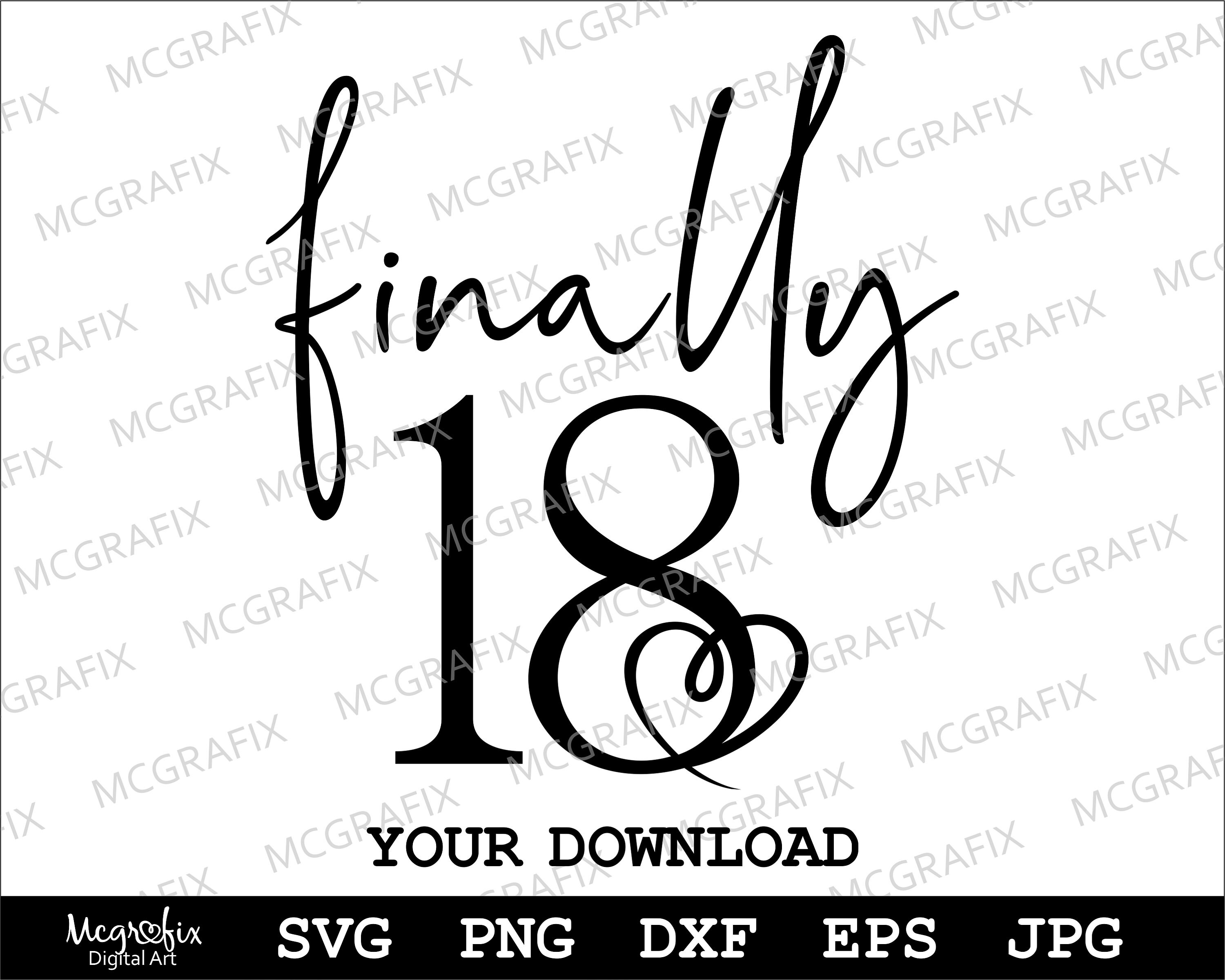 Finally 18 SVG 18th Birthday SVG Happy 18th Birthday SVG - Etsy Australia